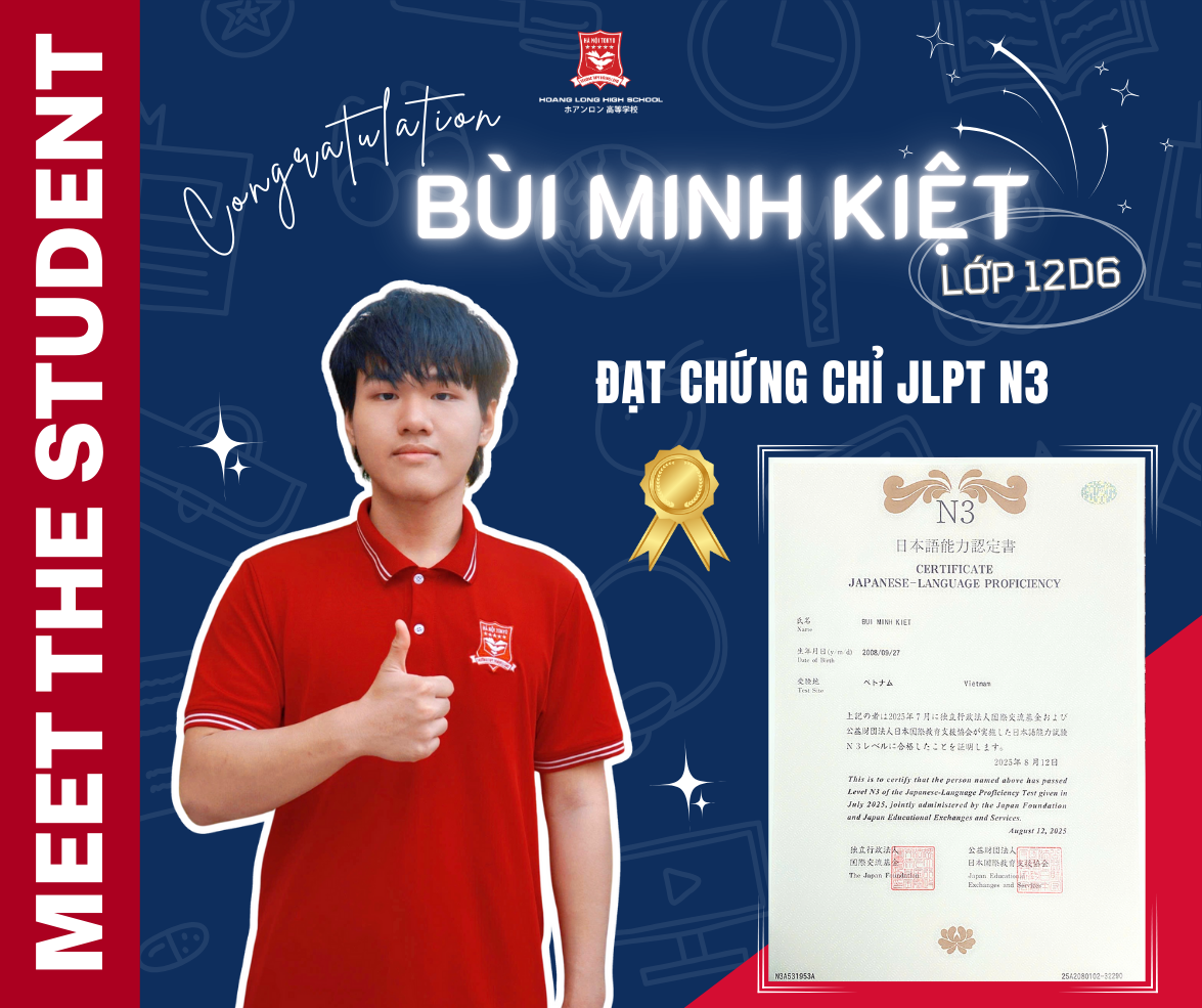 Vinh danh Bùi Minh Kiệt - Học sinh lớp 12D6 xuất sắc đạt chứng chỉ JLPT ...